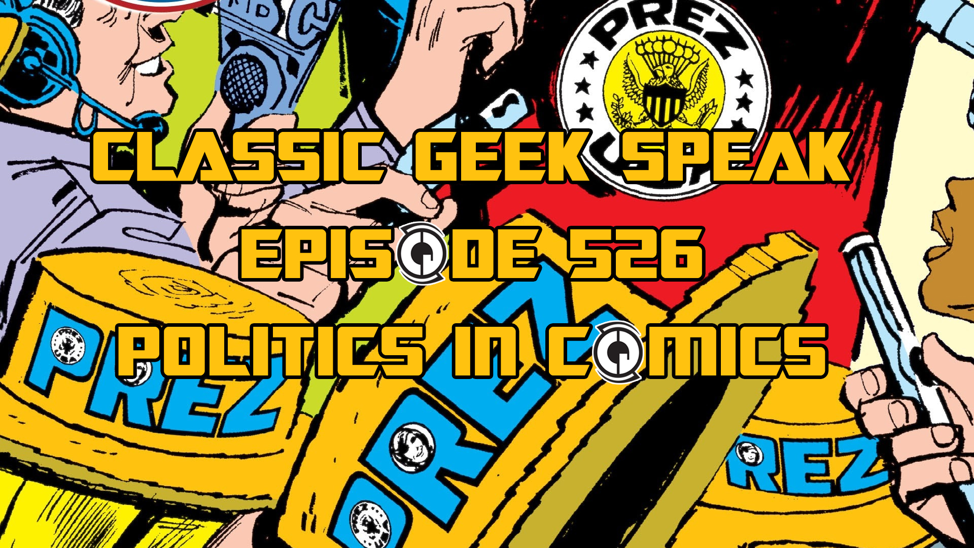 Comic Geek Speak Podcast